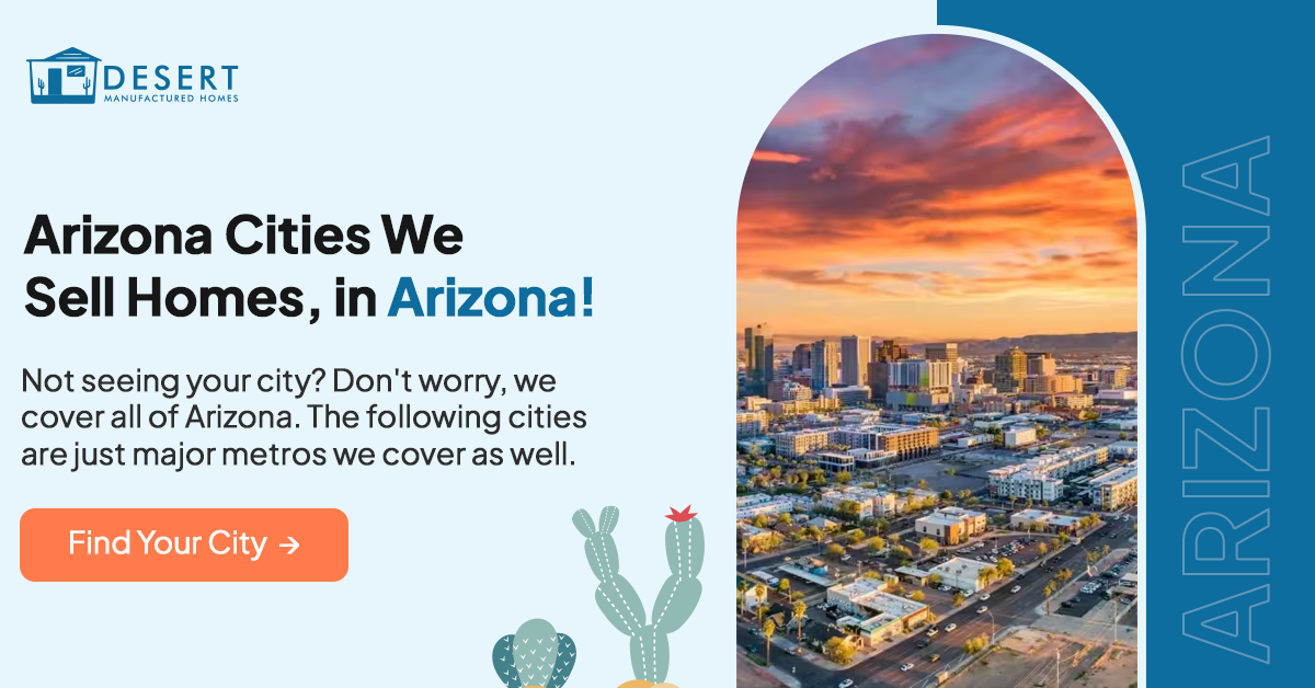 Arizona Manufactured Homes | Areas We Serve Across the State